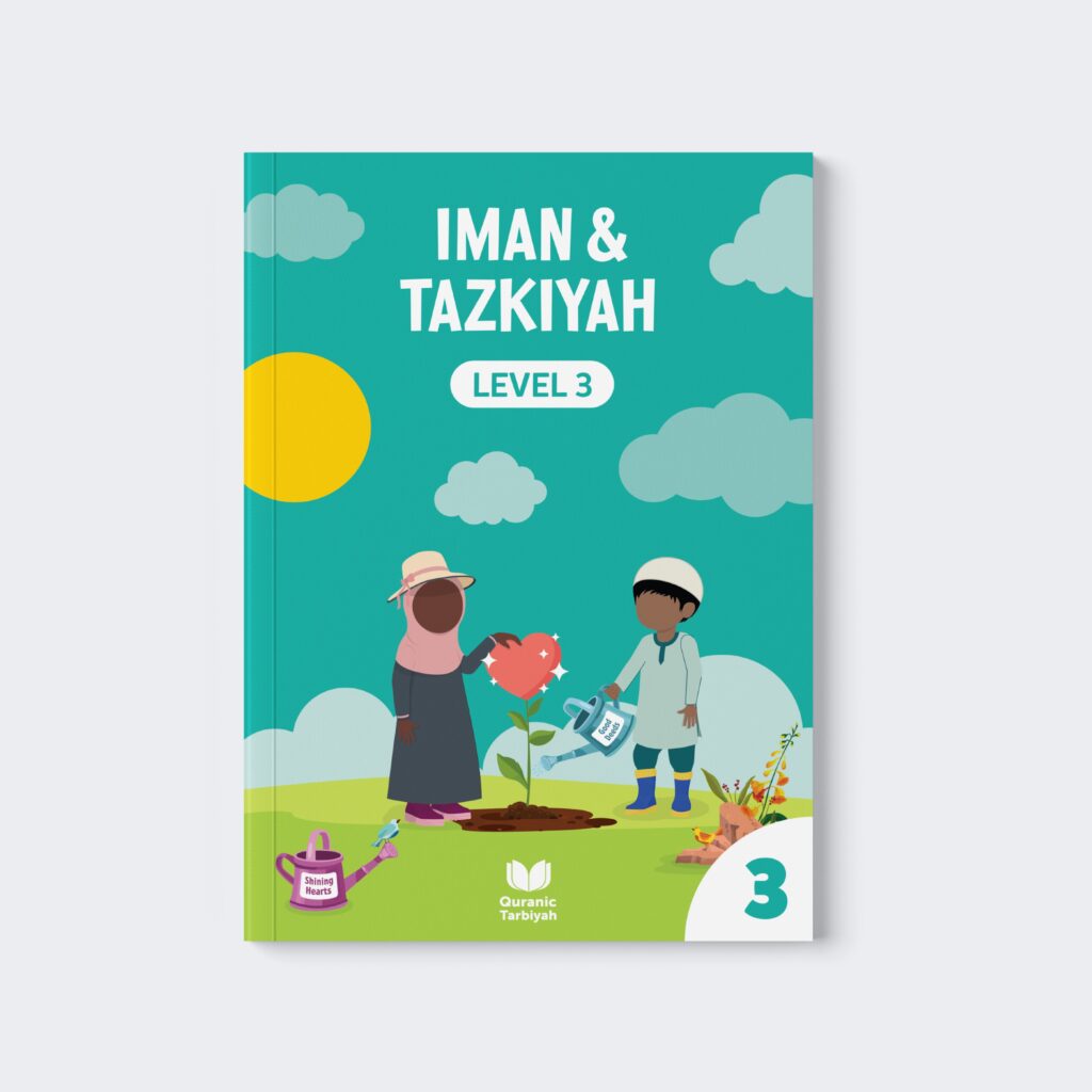 Quranic Tarbiyah - Iman & Tazkiyah Level 3 - ar-Rahmah Books